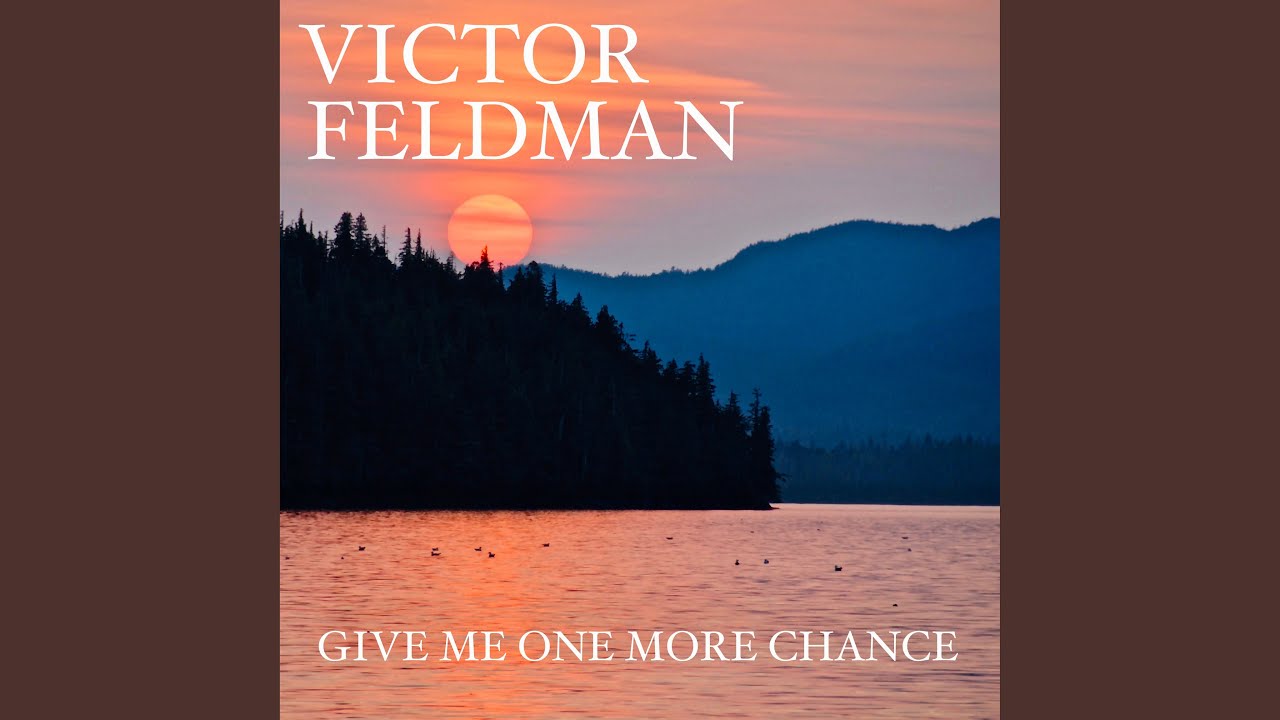 Give Me One More Chance - YouTube