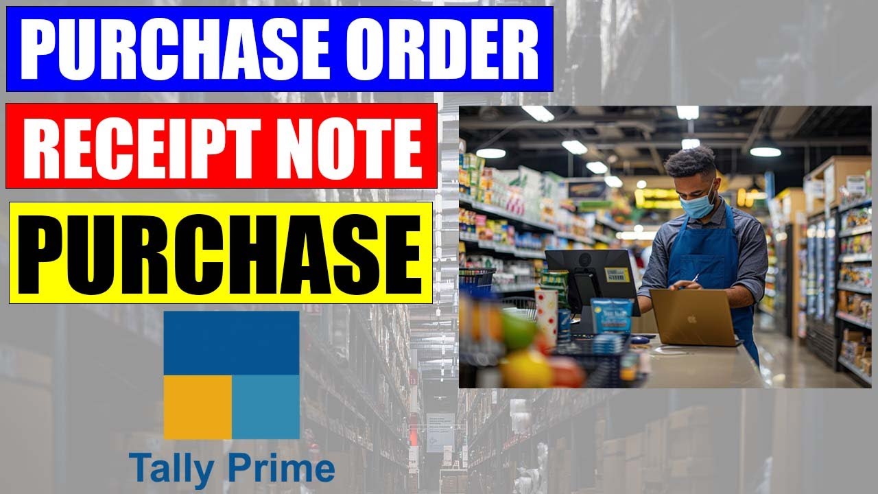 Purchase order entry in Tally Prime | Receipt Note Entry Tally ...