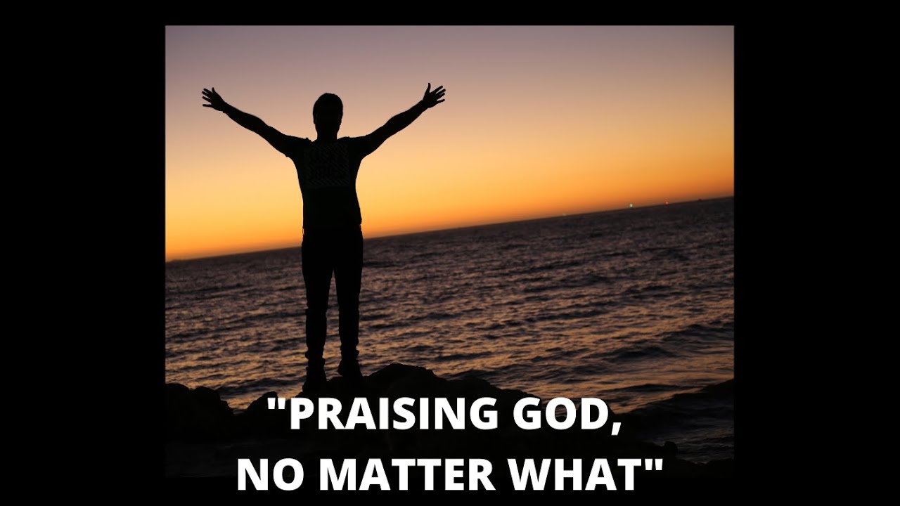 "PRAISING GOD, NO MATTER WHAT" by Pastor R. L. Davis - YouTube