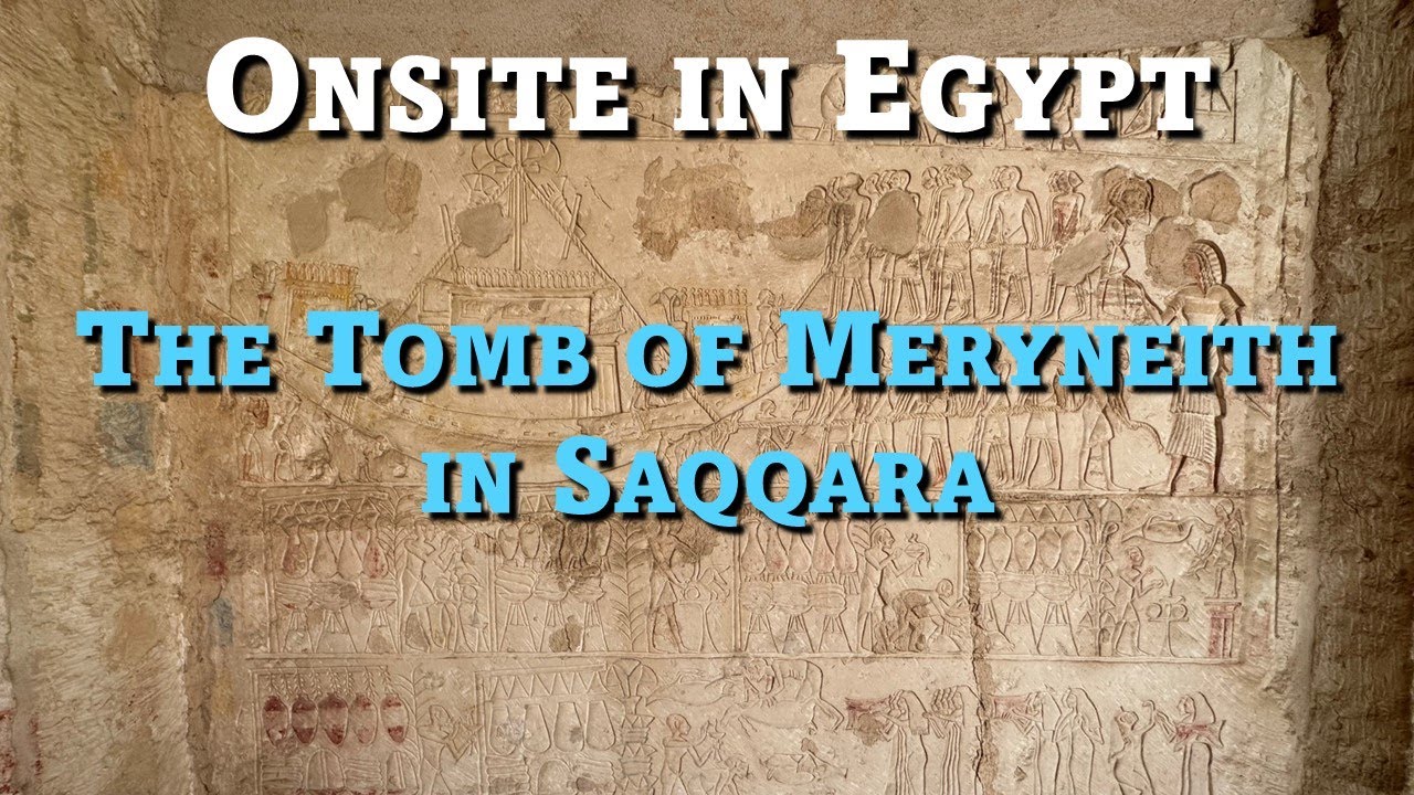 The Tomb of Meryneith in Saqqara - Onsite in Egypt - YouTube