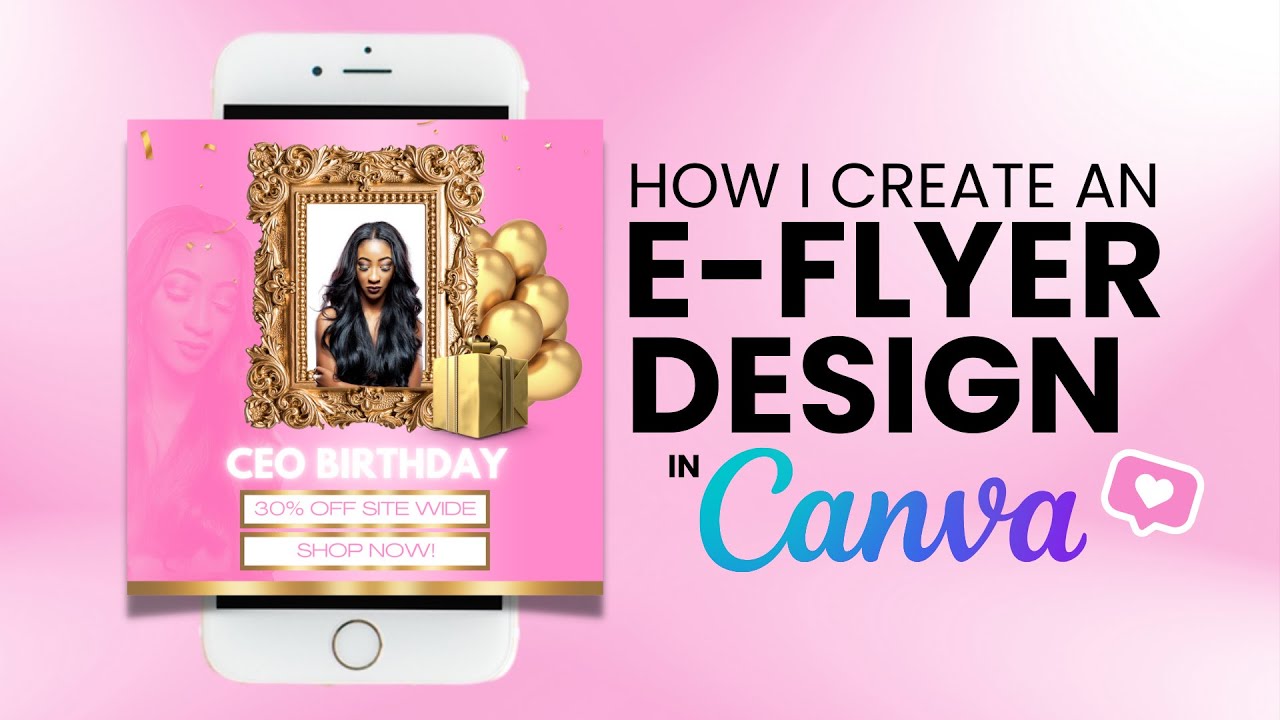 Watch: how I create an E-flyer design in Canva. - YouTube