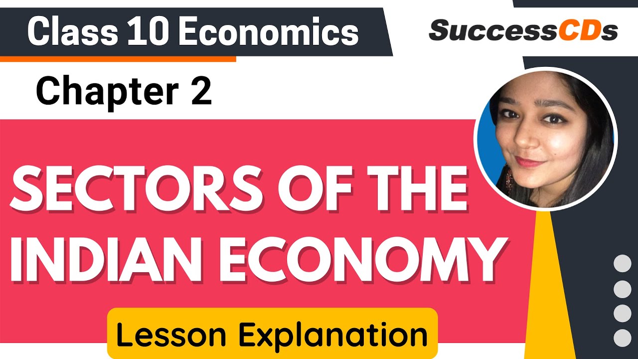 CBSE Class 10 Economics Chapter 2 “Sectors of the Indian Economy ...