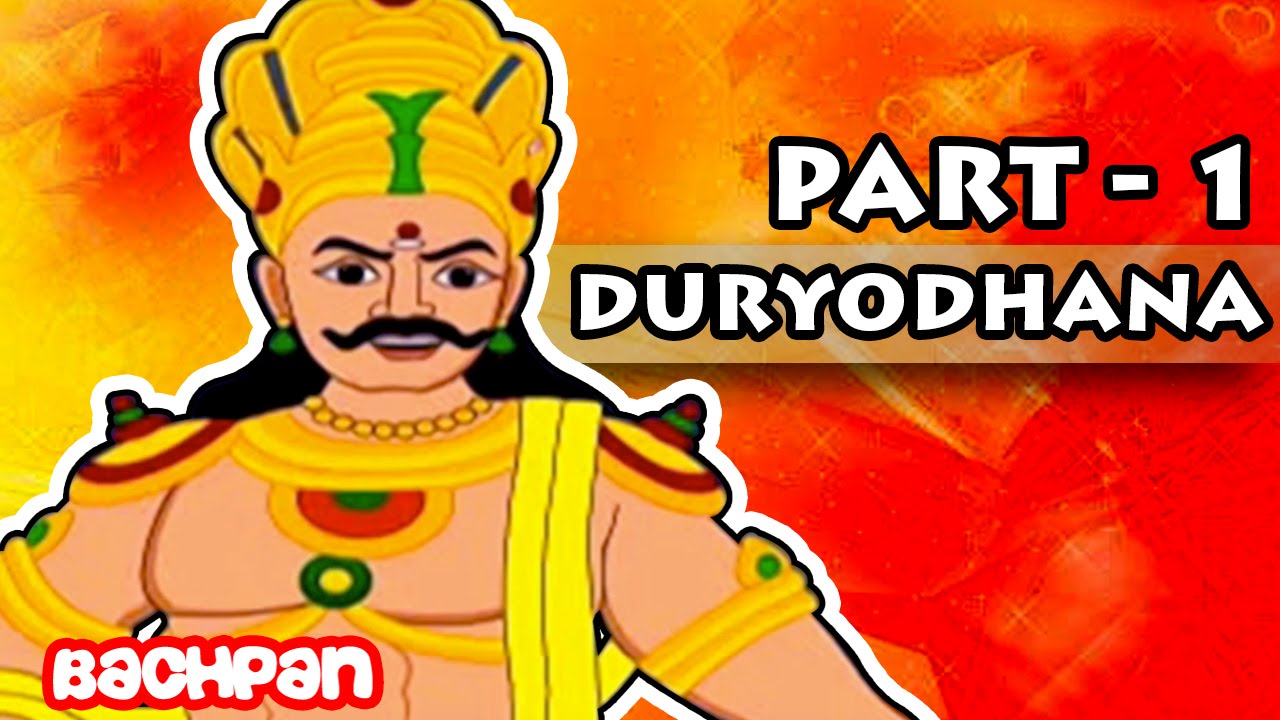 Role Of Duryodhana Mahabharat Story In English Part 1 Bachpan role-of-duryodhana-mahabharat-story-in-english-part-1-bachpan