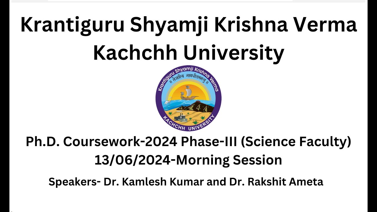 Ph.D. Coursework-2024 (Science Faculty) 13/06/2024-Morning Session (Day-4) - YouTube