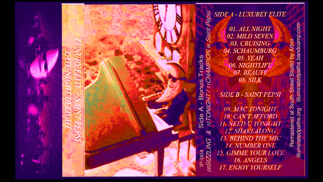 SAINT PEPSI // LUXURY ELITE - LATE NIGHT DELIGHT (cassette exclusive ...
