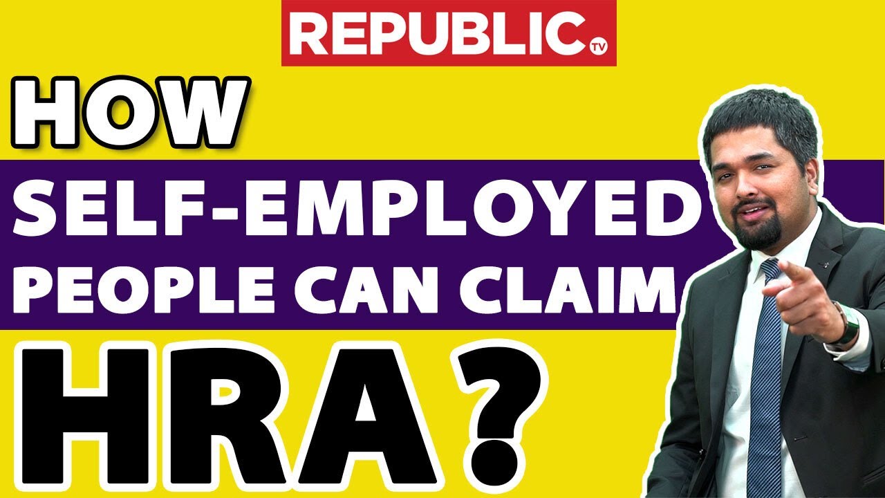 How Self-Employed People Can Claim HRA | HRA - House Rent Allowance ...