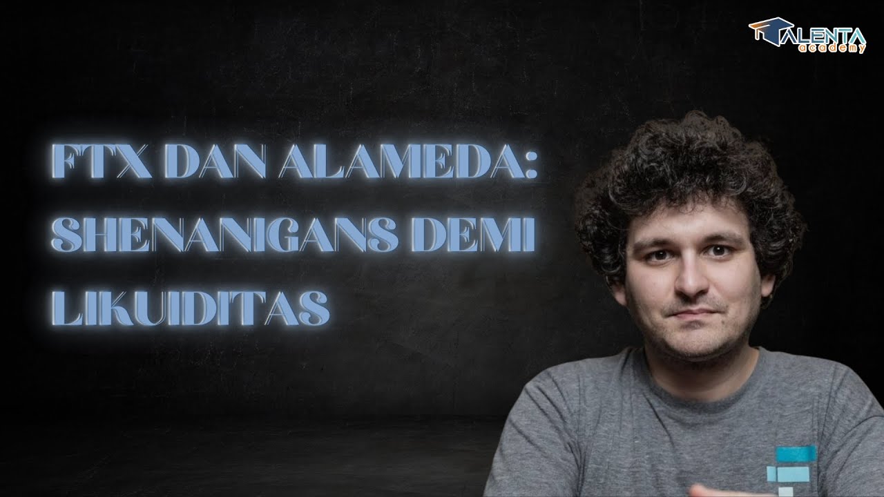 FTX dan Alameda: Shenanigans Demi Likuiditas - YouTube