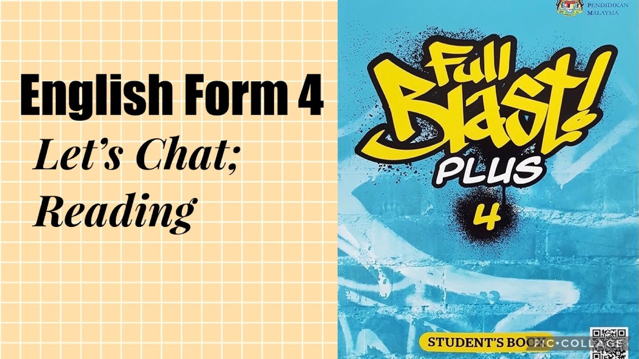 English Form 4; Let’s Chat (Reading) - YouTube