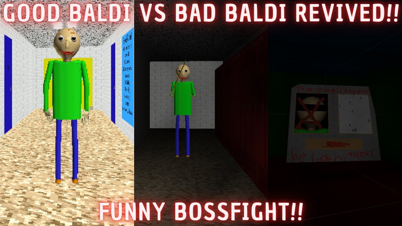 Baldi + ImBaldloon vs Bad Baldi - Good Baldi vs Bad Baldi Revived ...