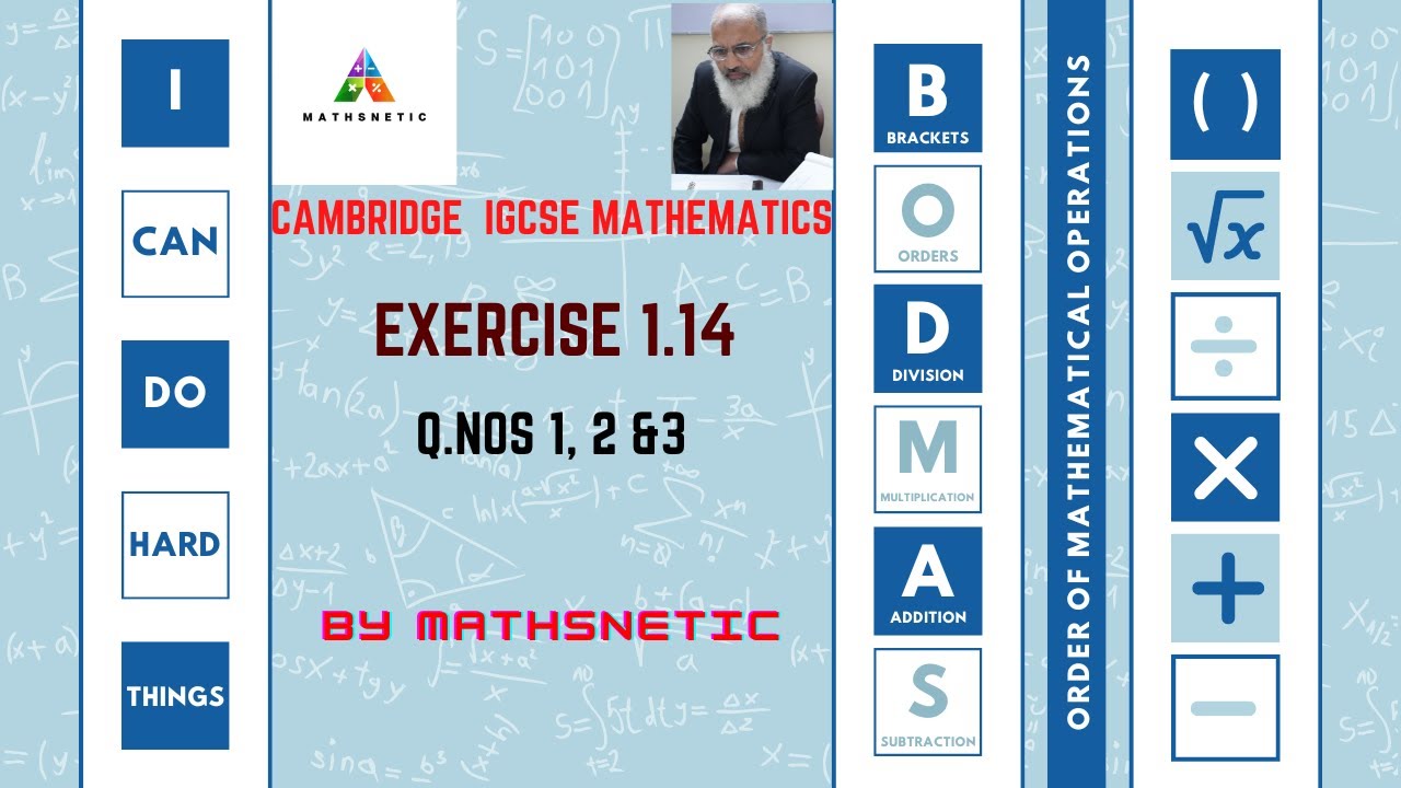 Order of Operations|BODMAS|Exercise 1.14|Q.No. 1,2 & 3|Cambridge IGCSE ...