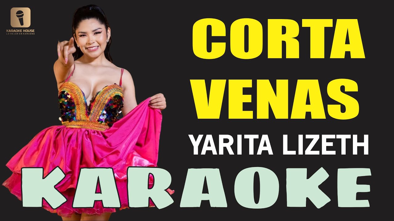 Karaoke | CORTA VENAS - Yarita lizeth - YouTube