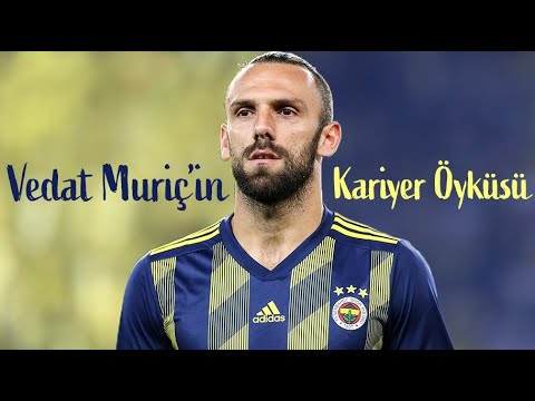Vedat Muriç'in Kariyeri