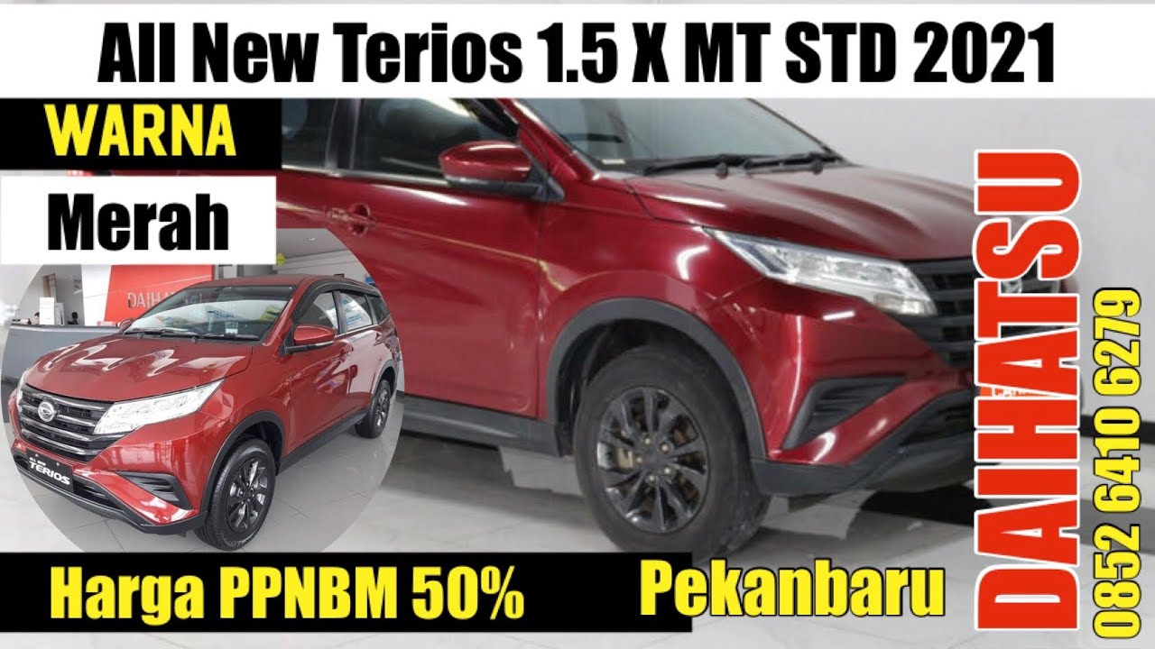 Harga Daihatsu Terios 2021 PPNBM 50% | Terios X MT Std Exterior Warna ...