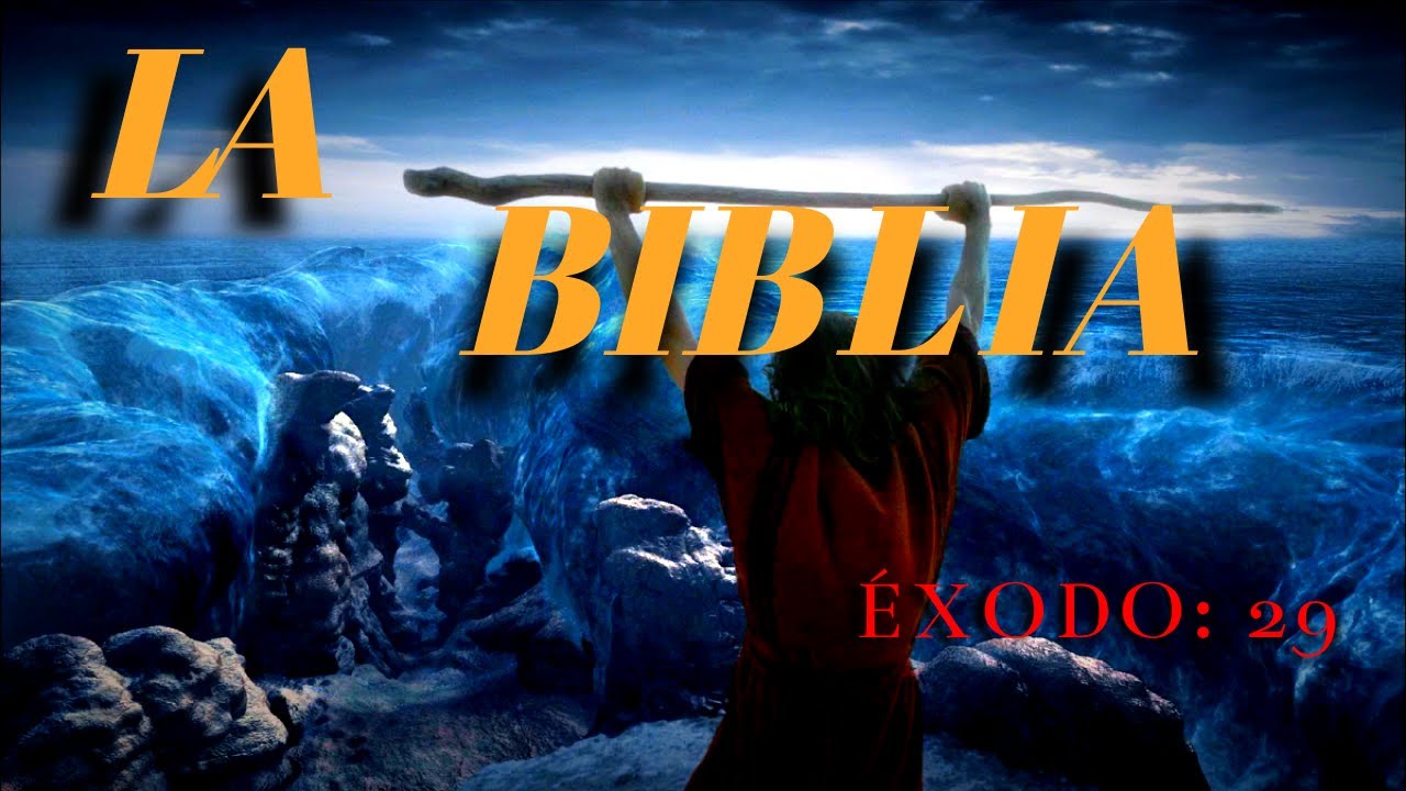 ÉXODO CAPÍTULO 29 AUDIO BIBLIA - YouTube