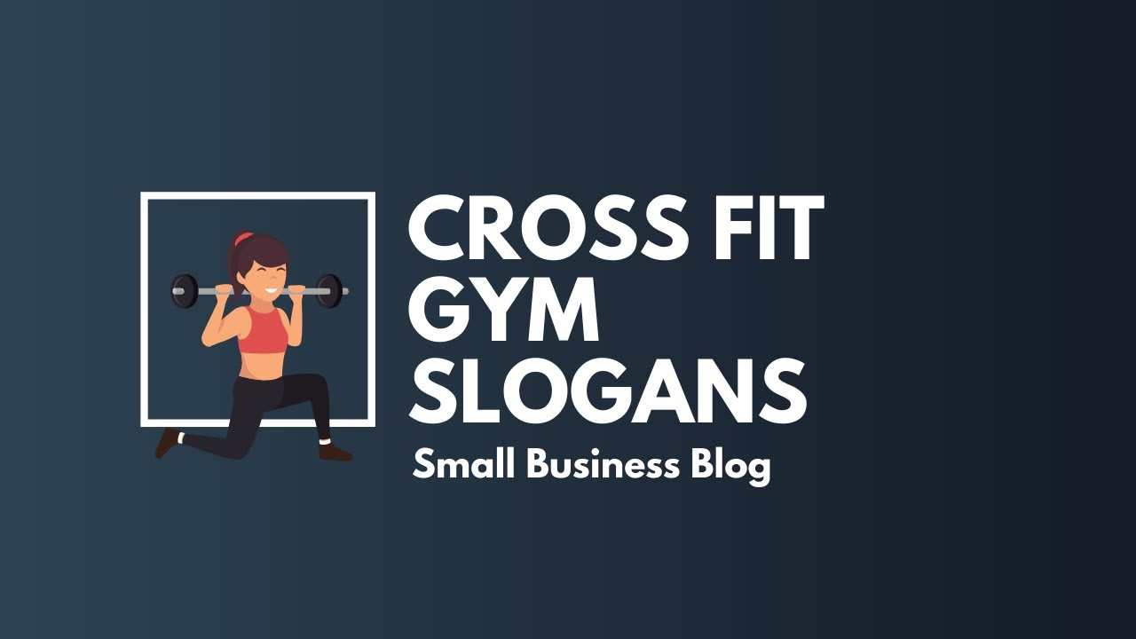 Powerful Cross Fit Gym Slogans & Taglines - YouTube