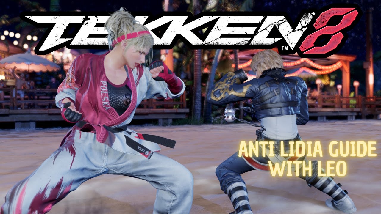Anti Lidia Guide with Leo! Tekken 8 Character Guides! - YouTube