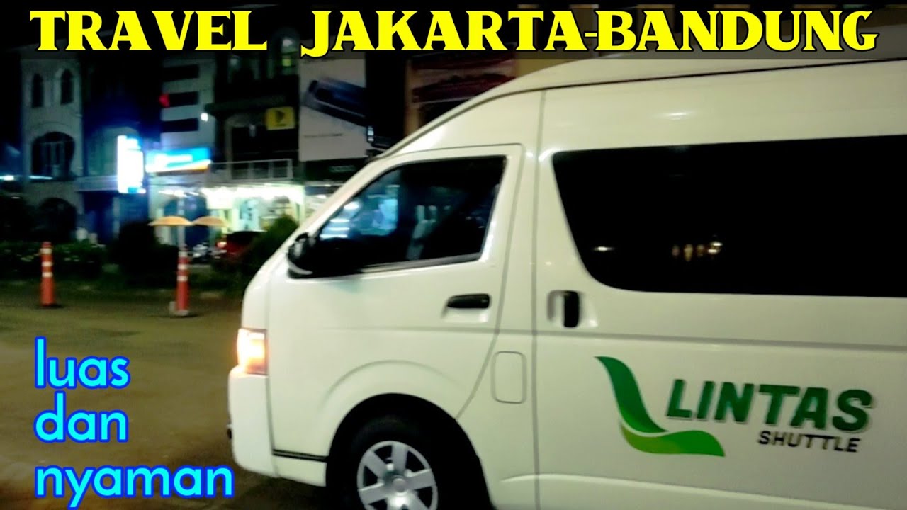 Lintas Shuttle | Travel Jakarta-Bandung yang luas dan nyaman - YouTube