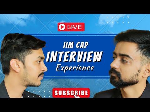 IIM CAP INTERVIEW EXPERIENCE by 99.5 Percentiler | Slot 14th Feb. - YouTube