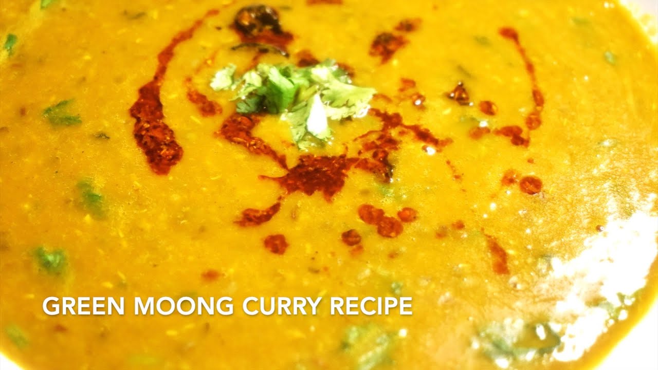 HARE SABUT MOONG KI DAL RECIPE | GREEN MOONG CURRY RECIPE | GREEN GRAM ...