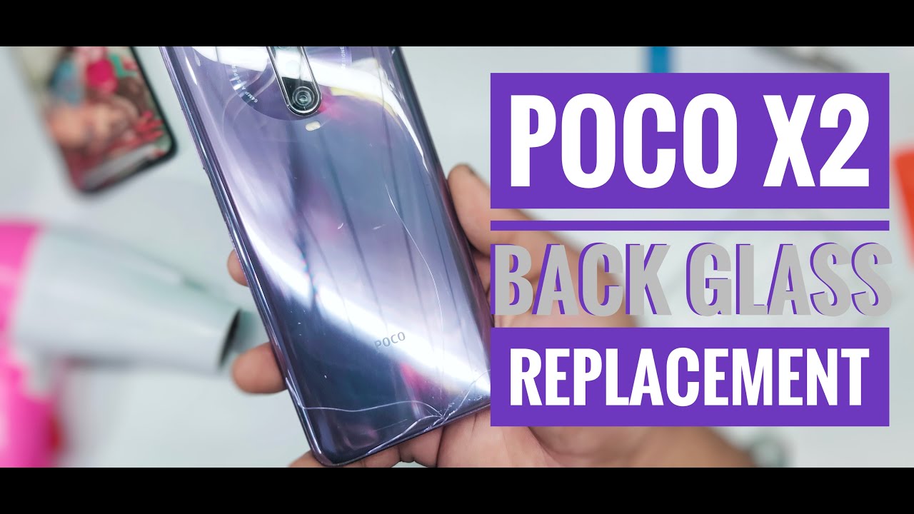 Poco Mobile | Poco X2 | Poco X2 Back Glass | Poco X2 Back Glass ...
