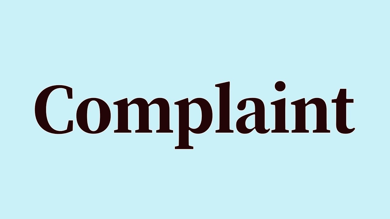 Complaint Pronunciation And Meaning YouTube complaint-pronunciation-and-meaning-youtube