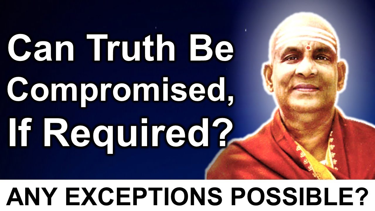 Can Truth Be Compromised When It is Indispensable and Inevitable ...