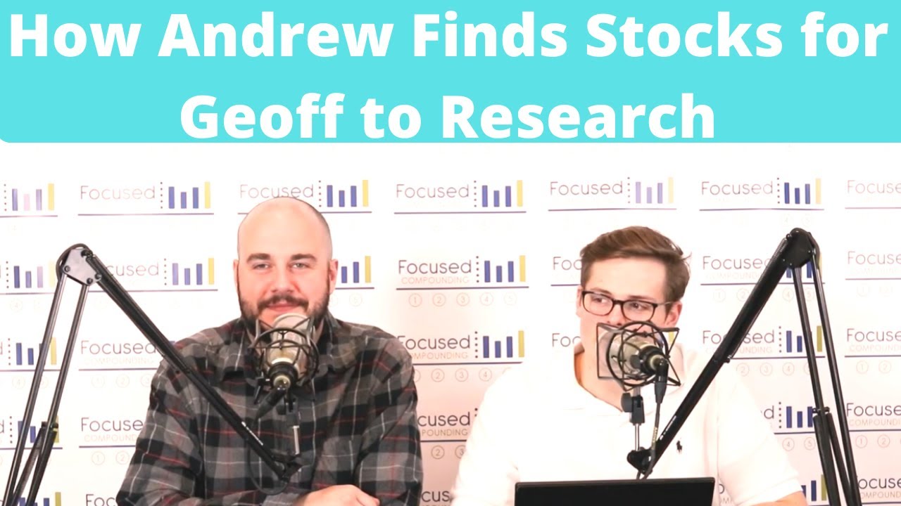 How Andrew Finds Stocks for Geoff to Research - YouTube