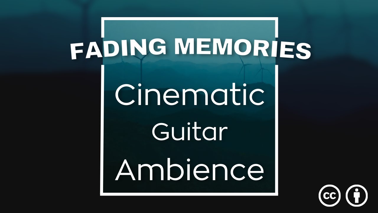 Fading Memories | Post-Apocalyptic Guitar Ambience [CC-BY music] - YouTube