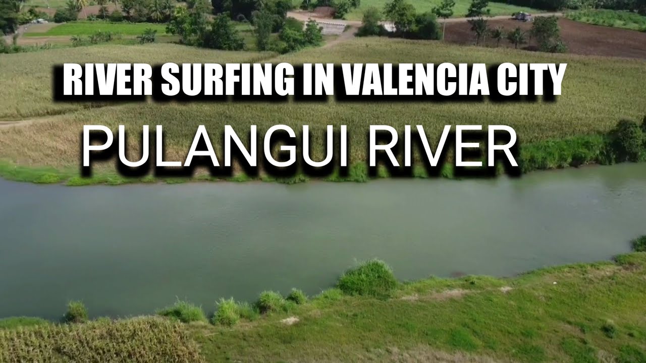 PULANGUI RIVER OF VALENCIA CITY BUKIDNON - YouTube