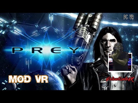 PREY 2006 ⚡(Mod VR)⚡ Tutorial instalación 😁 - YouTube