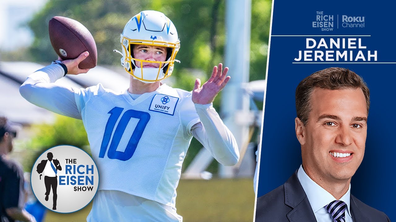 Daniel Jeremiah on Justin Herbert & Chargers’ New-Look Offense | The ...