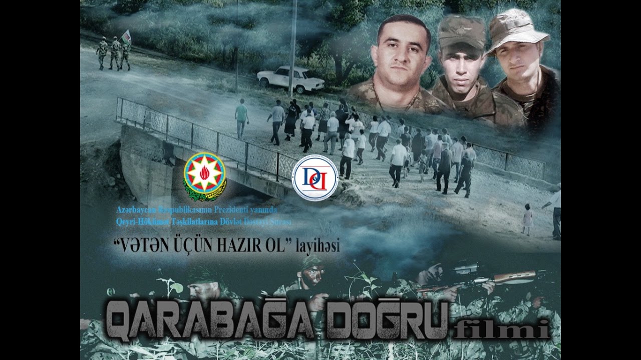 "Qarabağa doğru" sənədli-bədii filmi (2016) - YouTube