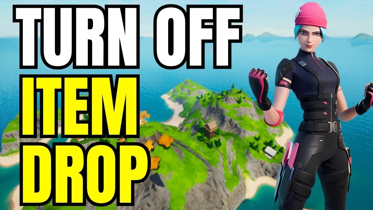 How to Turn Off Item Drop in Fortnite Creative (Easy Guide) 2025 - YouTube