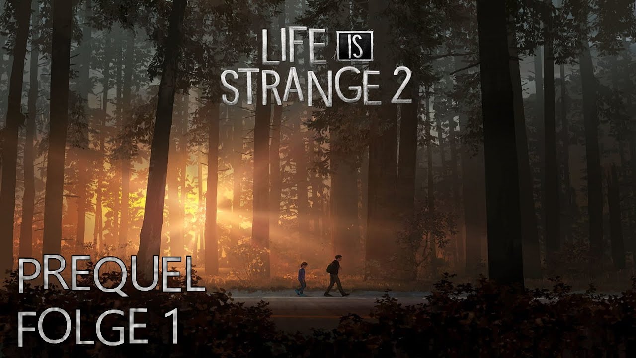 Life is Strange 2: Prequel [Blind] - Folge 1 - YouTube