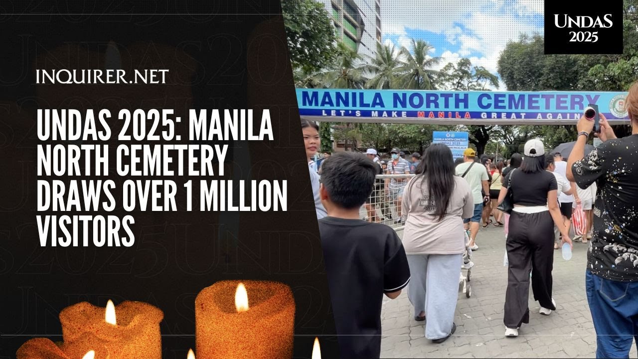 Undas 2025: Manila North Cemetery draws over 1 million visitors - YouTube