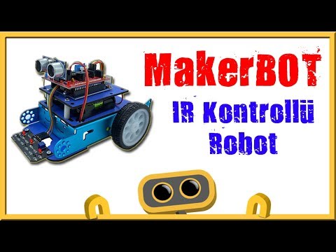 MakerBOT - IR Kontrollü Robot