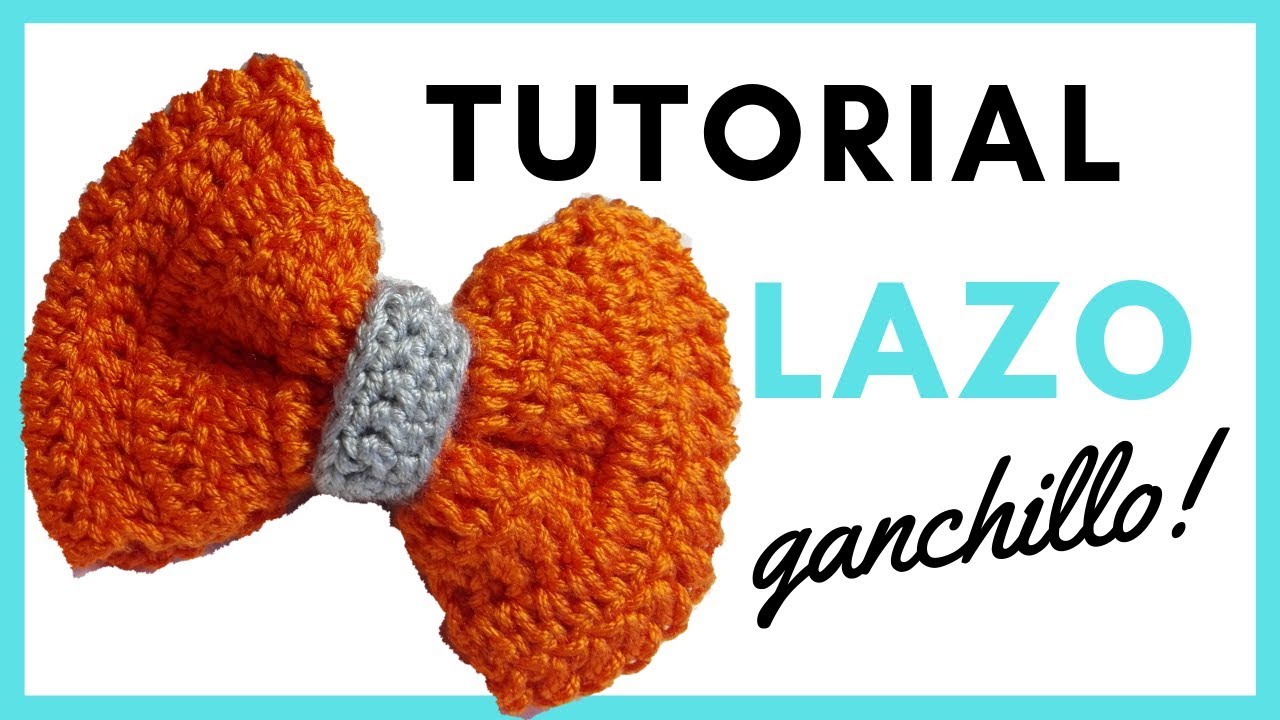 TUTORIAL lazo de crochet paso a paso - YouTube