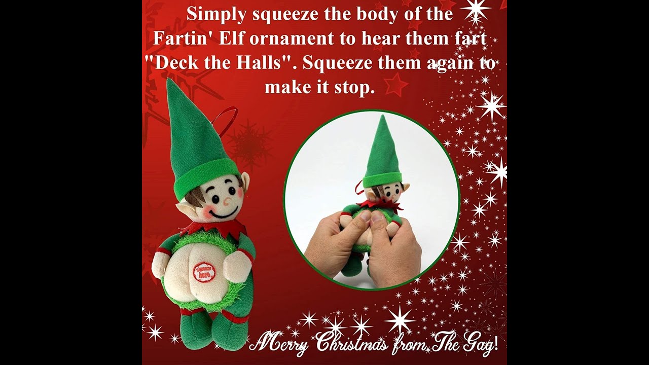 Farting Elf Christmas Ornament-He Farts Deck The Halls when you squeeze ...