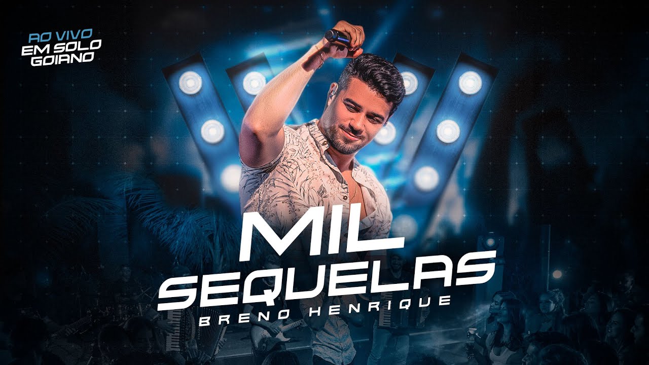 Breno Henrique - Mil Sequelas (DVD Ao Vivo em Solo Goiano) - YouTube