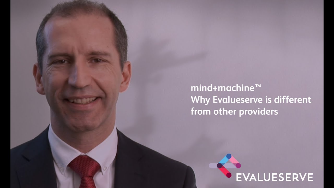 Evalueserve Powered by mind+machine™ - Why Evalueserve is different ...