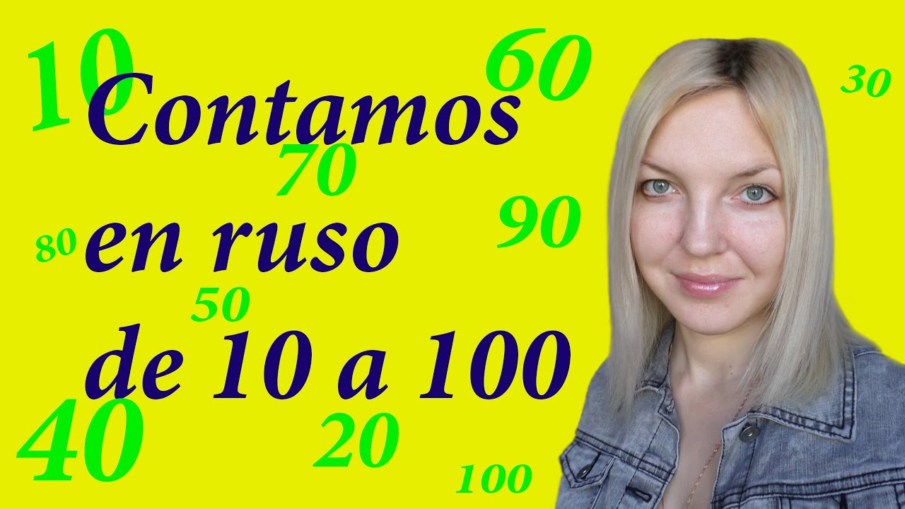Números rusos de 10 a 100 - YouTube