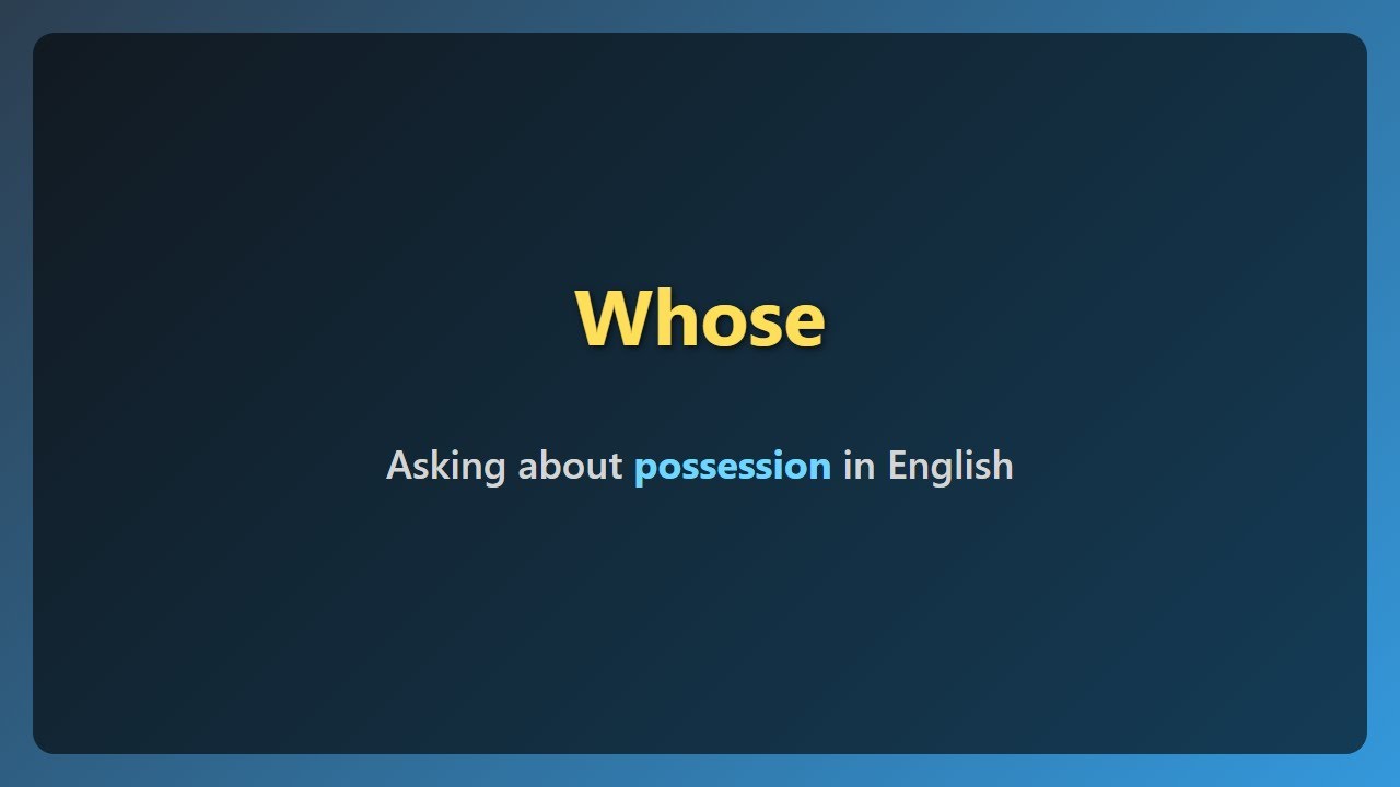 Learn English: How to Use Whose for Asking Possession | Beginner ...