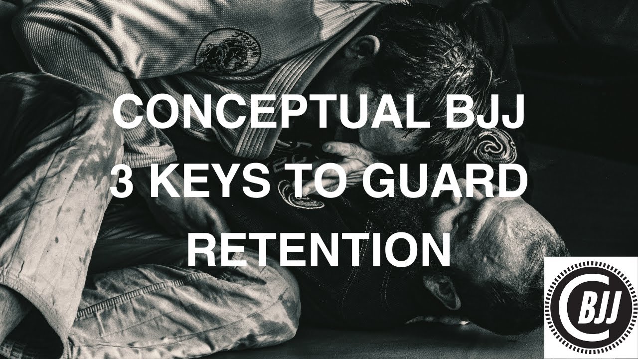 3 Concepts to Improve Your Guard Retention - YouTube