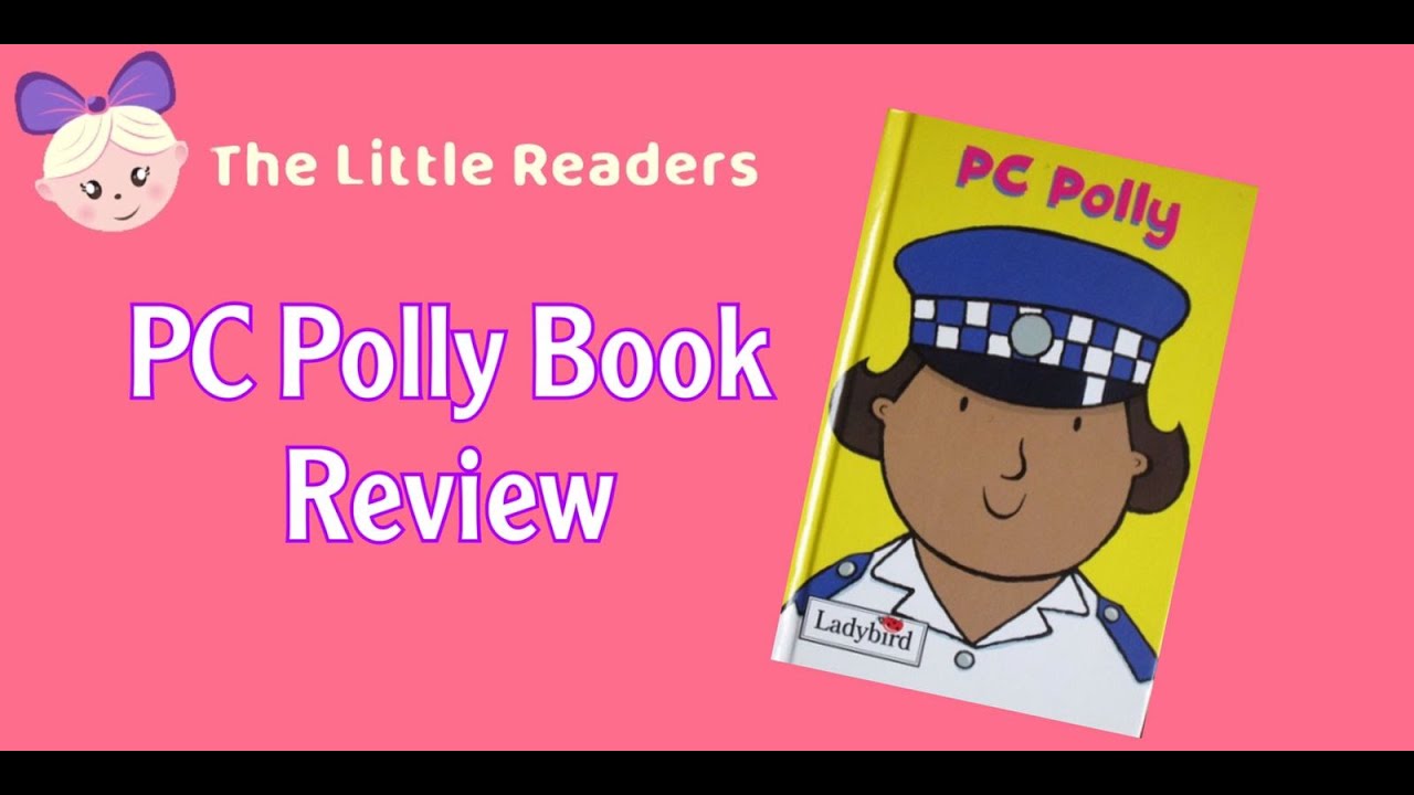 PC Polly Book Review by Ladybird l The Little Readers - YouTube