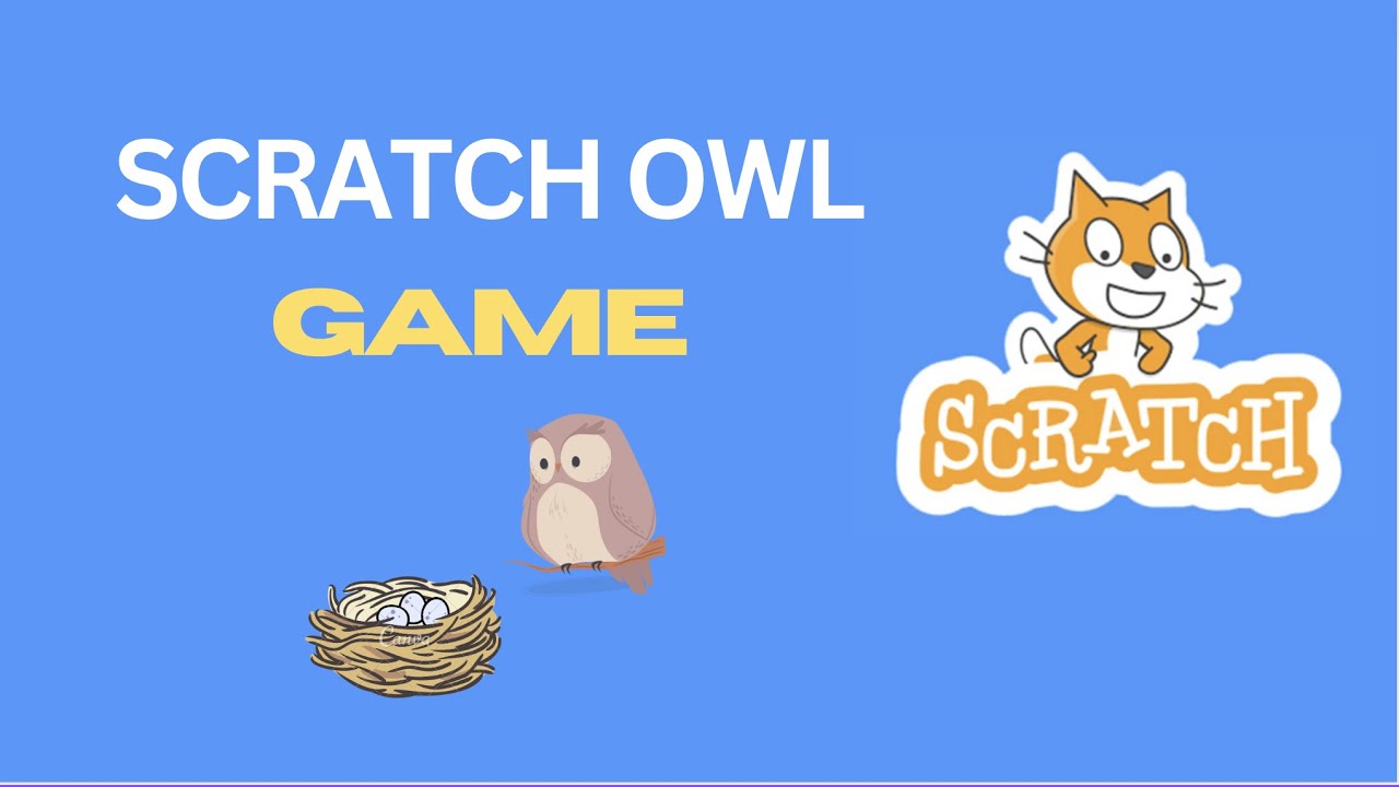 How To Make An Owl Game in Scratch! 🦉 - YouTube