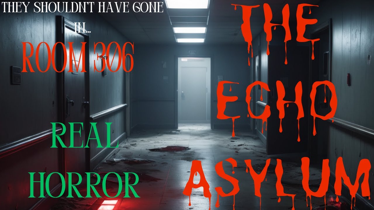 The Echo Asylum- Room 306. - YouTube
