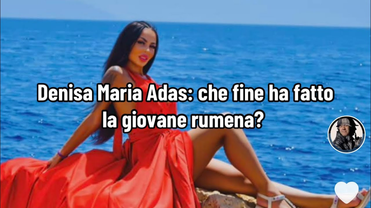 Denisa Maria Adas: che fine ha fatto la giovane rumena? - YouTube