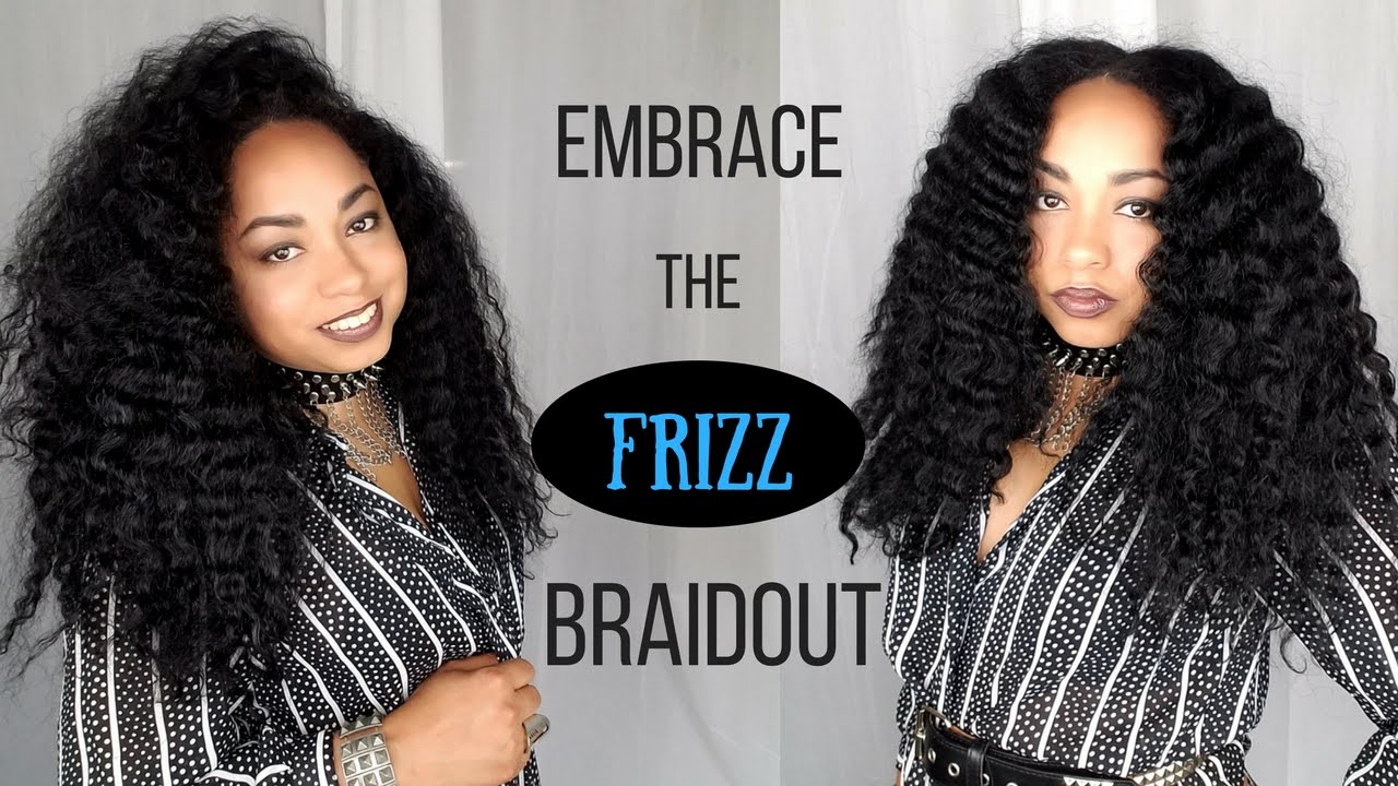 Embrace the Frizz Braidout - YouTube