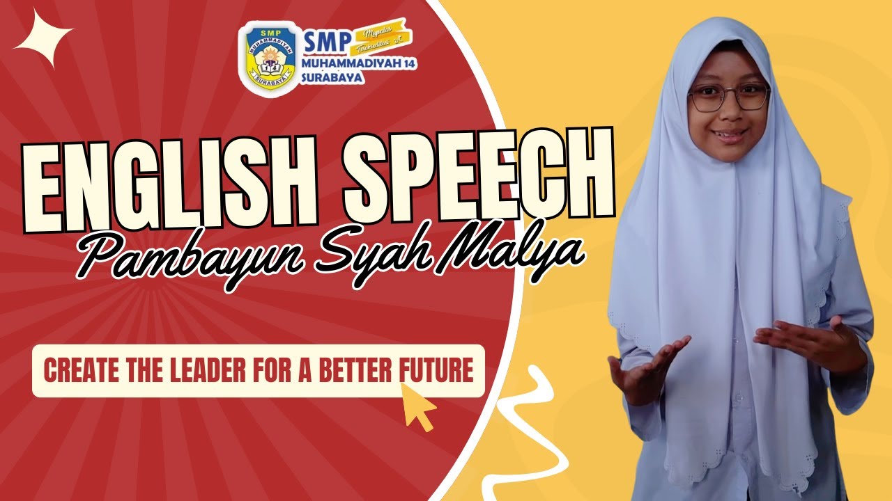 PAMBAYUN SYAH MALYA_SMP MUHAMMADIYAH 14 SURABAYA_ENGLISH SPEECH_# ...