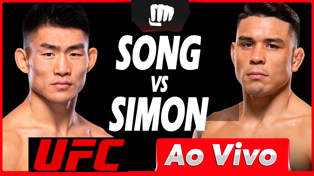 🔴 UFC AO VIVO - LIVE - UFC SONG YADONG vs RICKY SIMON - YouTube